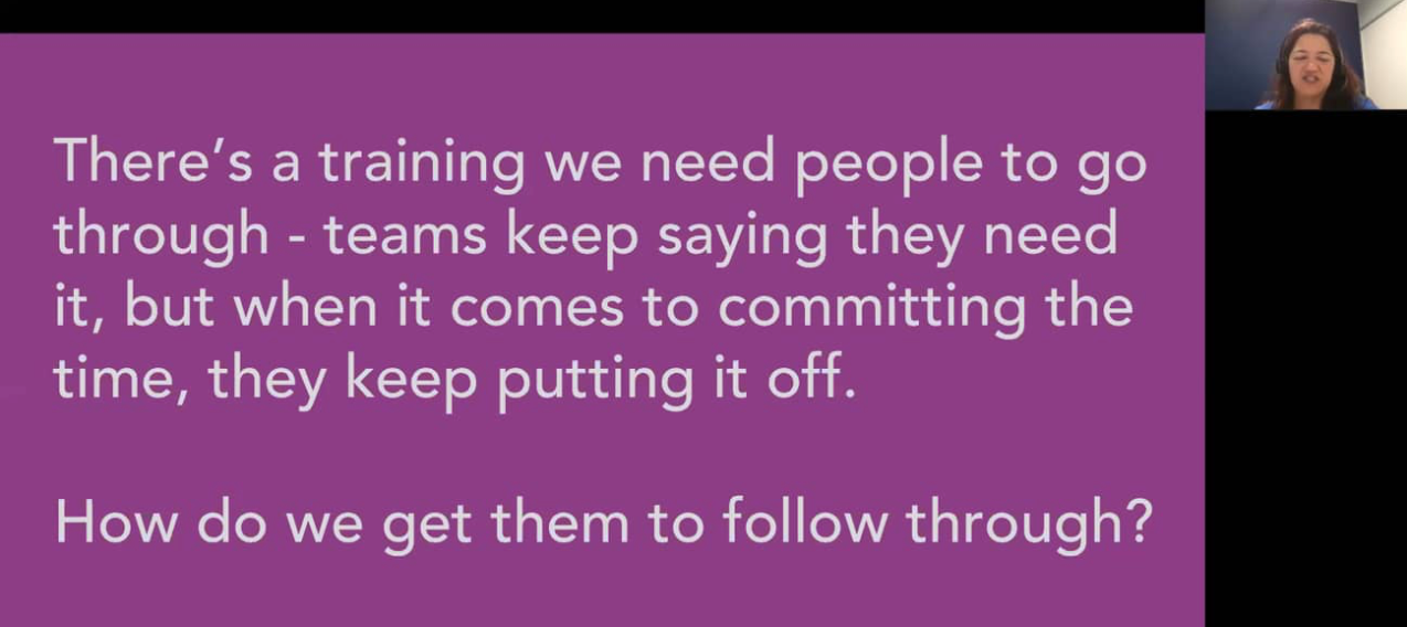 Q: There's a training we need people to go through - teams keep saying ...